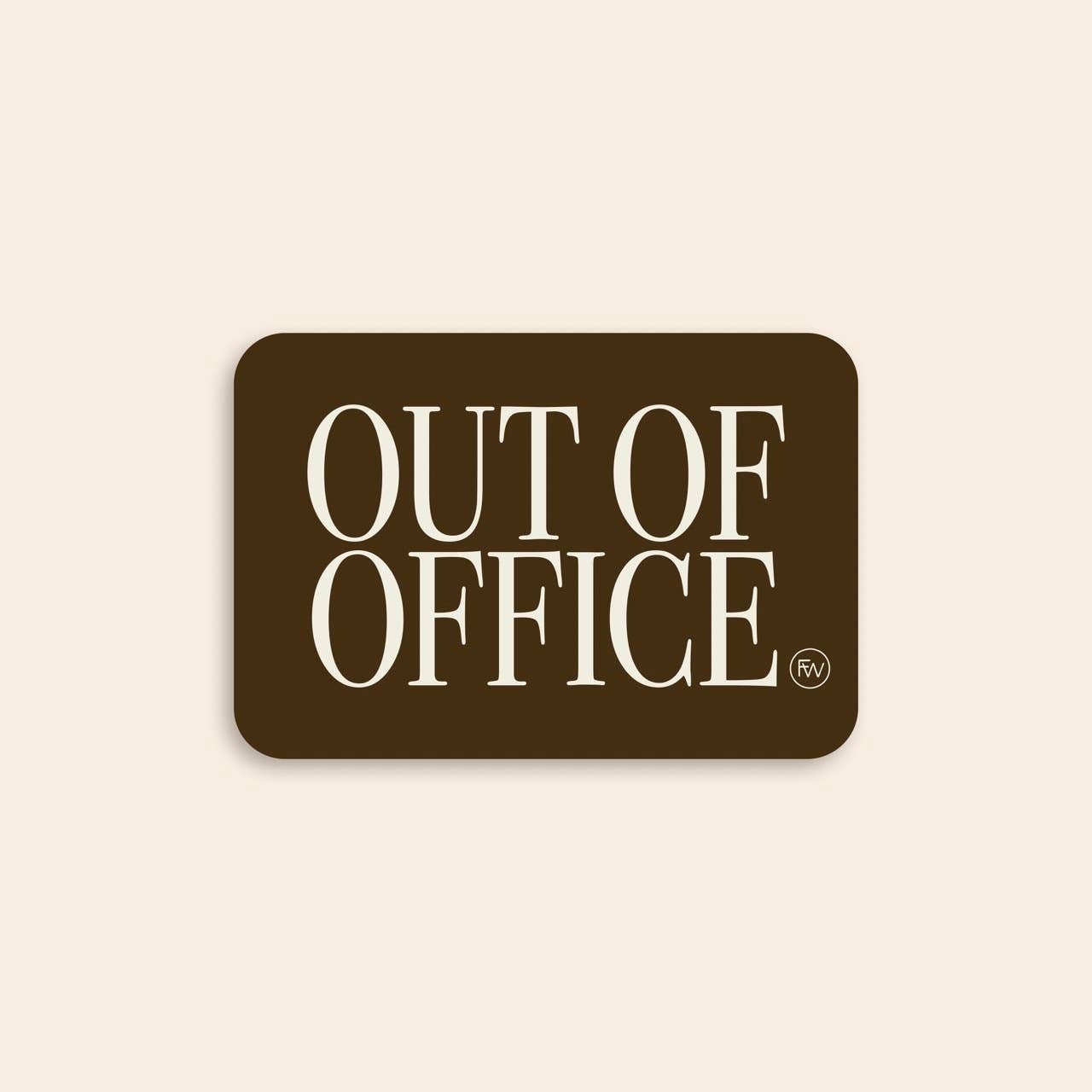 Out Of Office Sticker | Callista